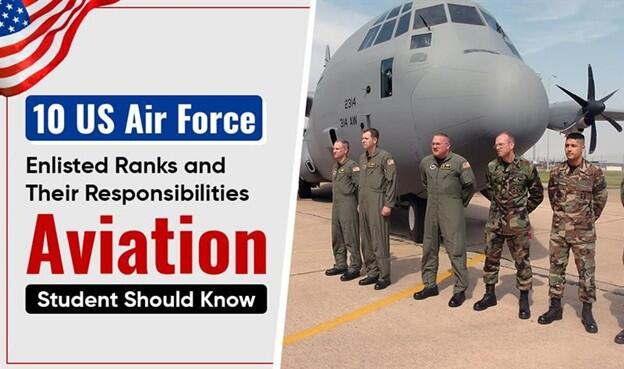 10 US Air Force Enlisted Ranks and Their Responsibilities Aviation ...