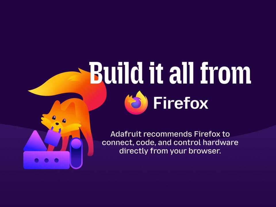 Mozilla Adds Web Serial Support to Firefox 151 With Adafruit Hardware ...