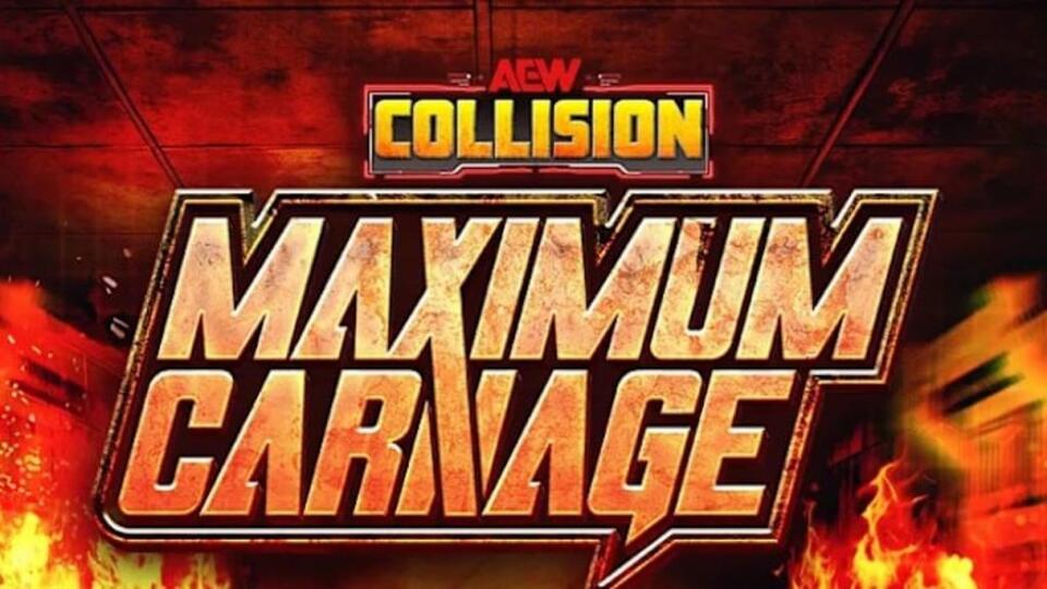 AEW Collision Maximum Carnage spoilers - NewsBreak