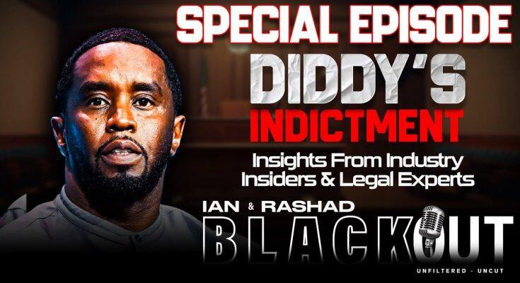 DIDDY INDICTED: Legal Lessons, Detailed Breakdown, What It Means ...