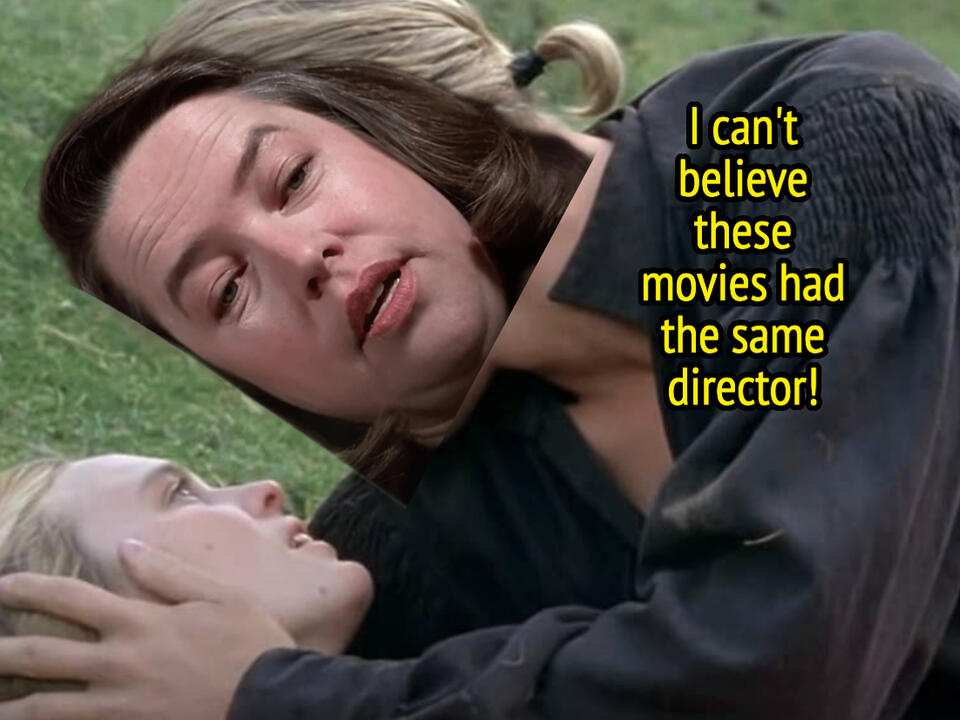 You'll Be Shocked To Learn These Movies Were Helmed By The Same Directors