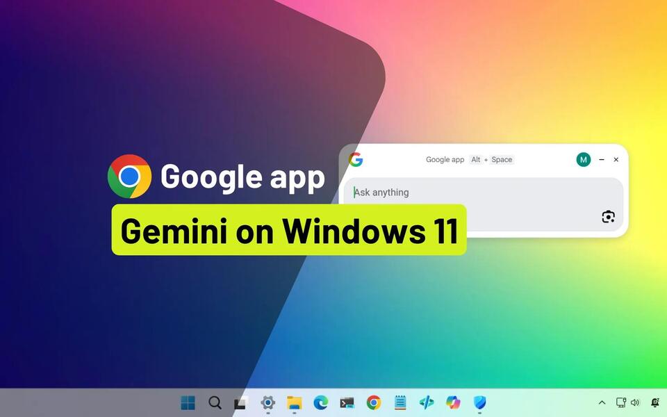 How to install Google’s new desktop app for Windows 11 with Gemini AI ...