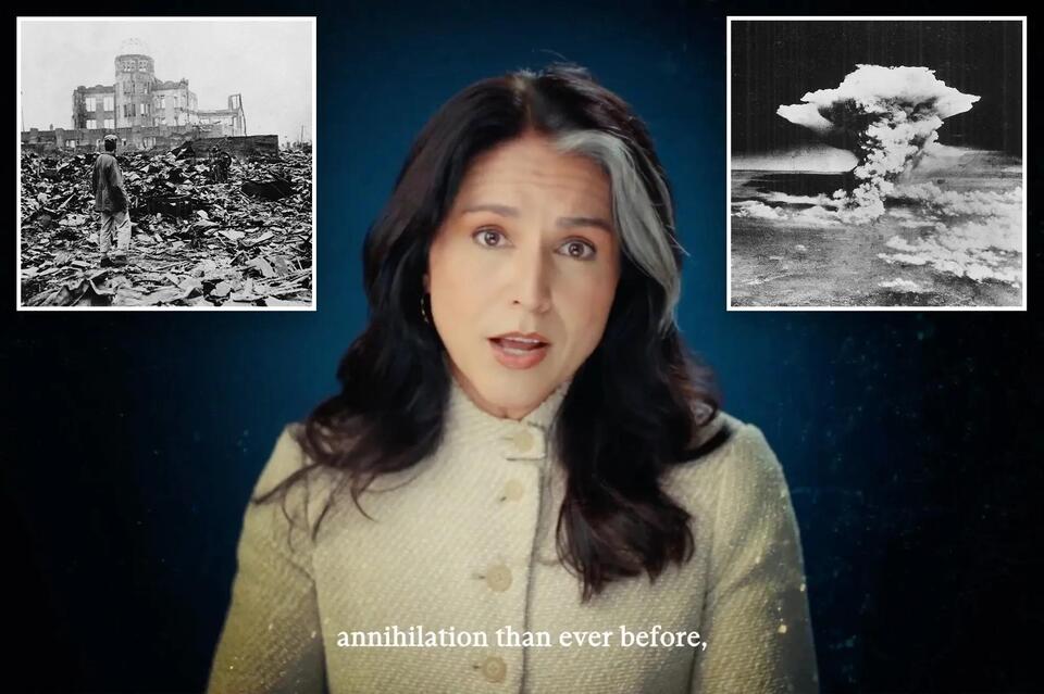 Tulsi Gabbard warns of ‘nuclear holocaust’ in ominous video: We’re ‘closer to the brink’ of ...