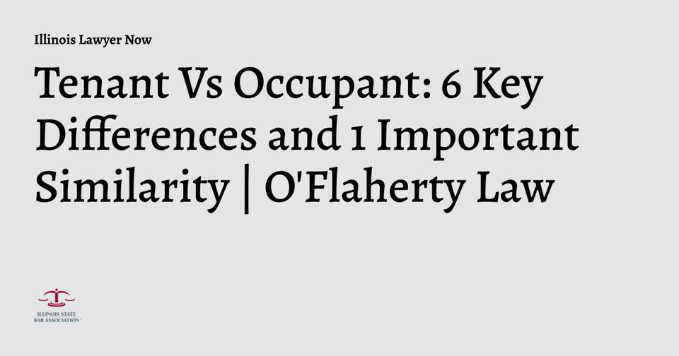 Tenant Vs Occupant: 6 Key Differences and 1 Important Similarity | O ...