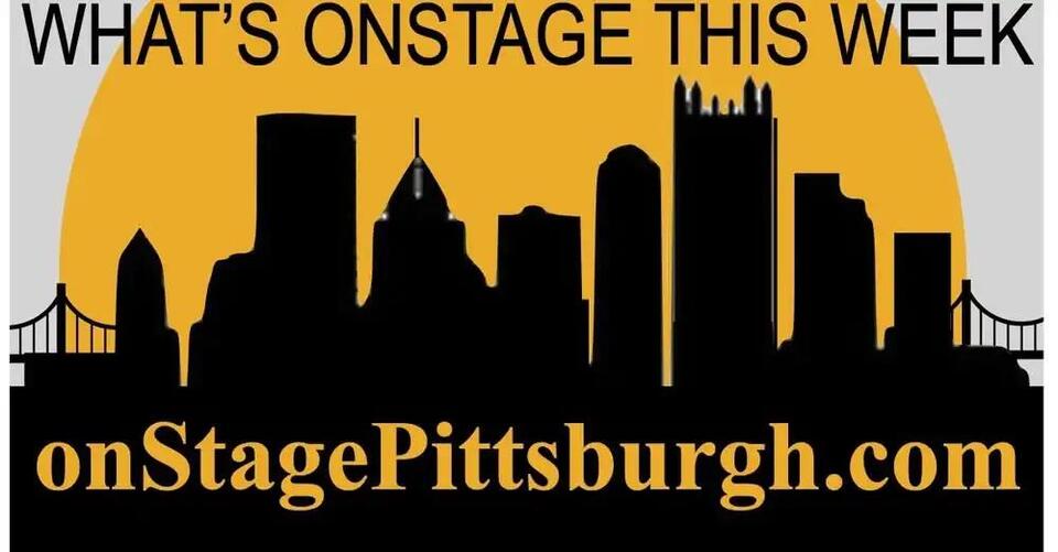 What’s On Stage Pittsburgh: October 20th to the end of November, 2025 ...