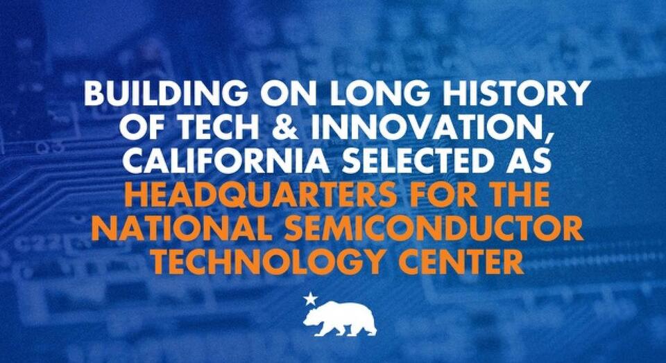 Building on long history of tech & innovation, California selected as ...