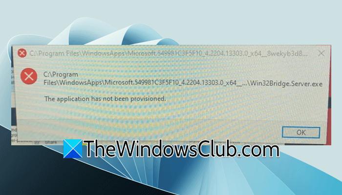This application has not been provisioned in Windows 11 - NewsBreak