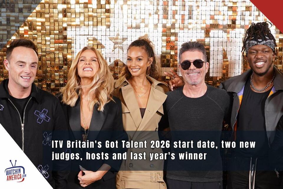 ITV Britain’s Got Talent 2026 start date, two new judges, hosts and ...